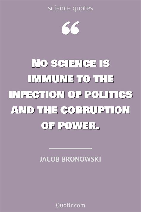Bronowski Quotes