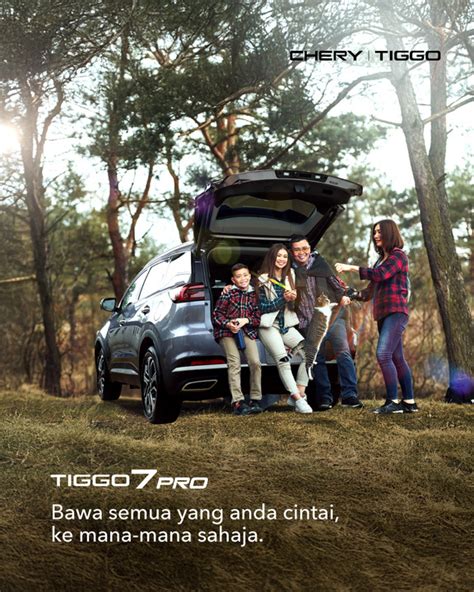 Chery Luas Untuk Setiap Detik Bahagia Tempah Pandu Uji Tiggo 7 Pro