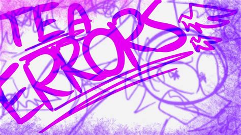 Tea Errors Animation Youtube
