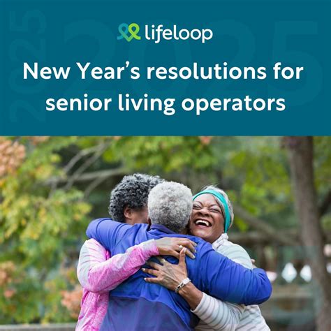 Seniorliving Innovation Newyearsresolutions Lifeloop
