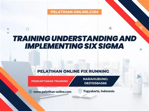 Training Understanding And Implementing Six Sigma Pelatihan Online