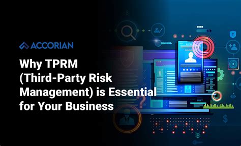 Why Tprm Third Party Risk Management Is Essential For Your Business