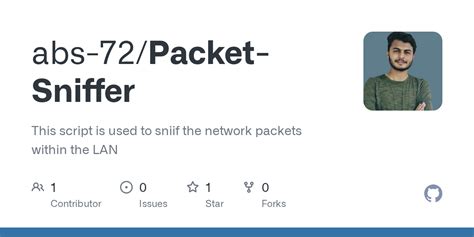 Github Abs 72 Packet Sniffer This Script Is Used To Sniif The Network Packets Within The Lan