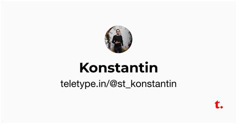 Konstantin — Teletype