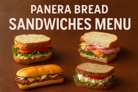 Panera Bread Sandwiches Menu Prices 2025
