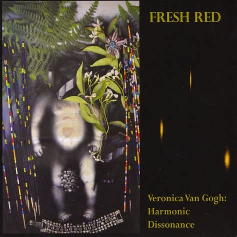 Veronica Van Gogh Harmonic Dissonance Songs Download Free Online