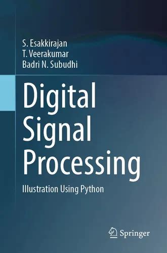 Digital Signal Processing Illustration Using Python S E Envío Gratis