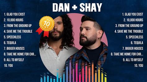 Dan Shay Greatest Hits Full Album ️ Full Album ️ Top 10 Hits Of All