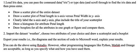 solved 1 load iris data you can pass the command