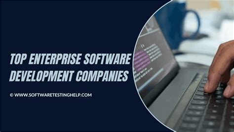 The Top 11 Enterprise Software Development Companies 2025
