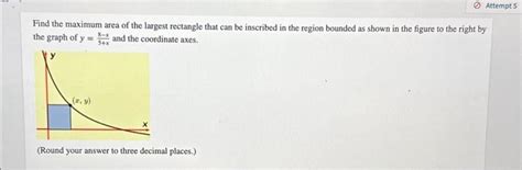 Solved Find The Maximum Area Of The Largest Rectangle That