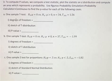 Solved 3 To Compute P Values We Compute A Test Solutioninn