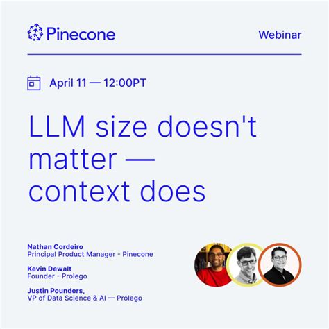 Pinecone On Linkedin Llm Size Doesnt Matter — Context Does Learn Why