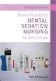 Basic Guide To Dental Sedation Nursing 2nd Edition Wiley