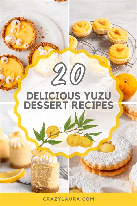 20 Delicious Yuzu Dessert Recipes For 2026 Crazy Laura