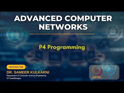 Free Video P4 Programming Introduction To Software Defined Networking Lecture 1 From Nptel
