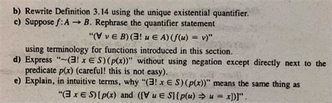 Solved 8 There Is A Third Quantifier Called The Unique