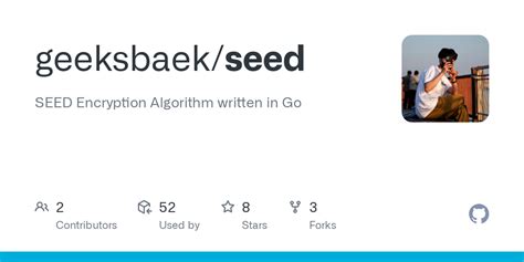 Github Geeksbaekseed Seed Encryption Algorithm Written In Go
