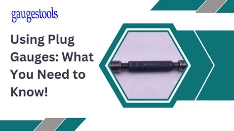 Heres How Plug Gauges Work