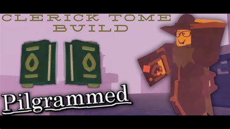 Triple Heavy Clerick Tome Build Roblox Pilgrammed Youtube