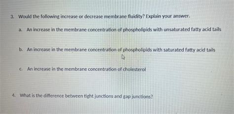 Solved 3 Would The Following Increase Or Decrease Membrane