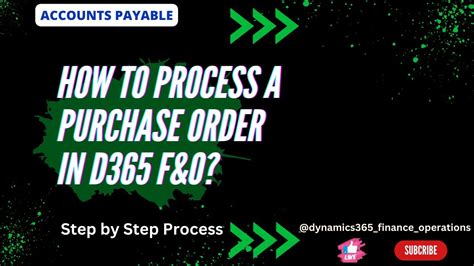 How To Process A Purchase Order In D365 Fando Youtube
