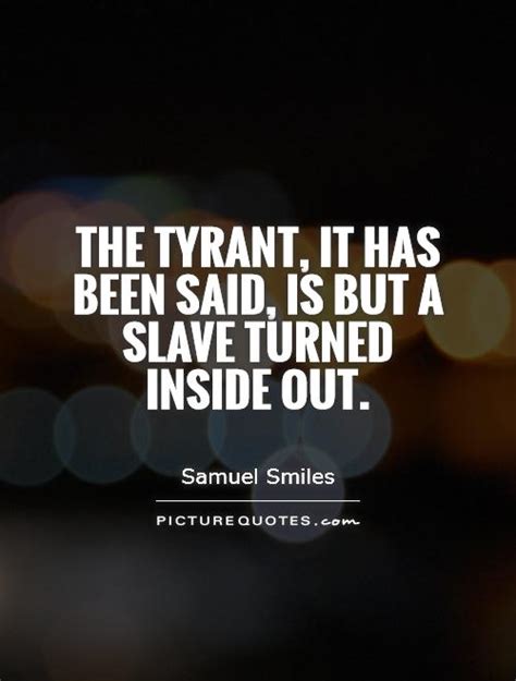 Tyrant Quotes Quotesgram