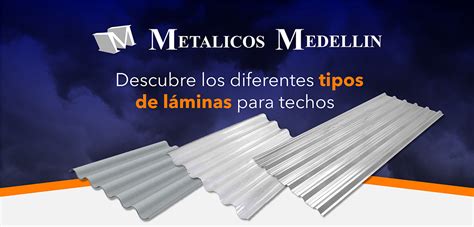 Descubre Los Diferentes Tipos De Láminas Para Techos Metalicos Medellin