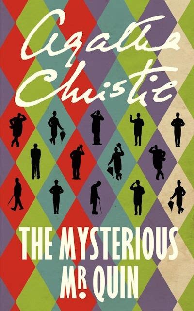 The Mysterious Mr Quin By Agatha Christie Agatha Christie Uk