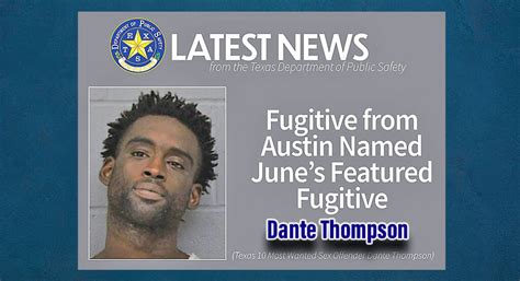 Fugitive From Austin Dante Thompson Texas Border Business