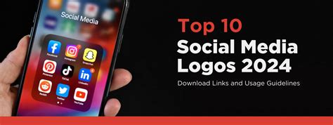 Social Media Logos Top 10 Platforms And Usage Guidelines 2024
