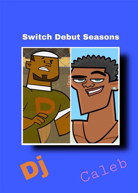 What If They Switched Debut Seasons Dj And Caleb Rtotaldrama