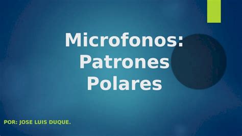 Pptx Mic Polar Patterns Dokumentips