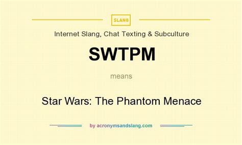What Does Swtpm Mean Definition Of Swtpm Swtpm Stands For Star Wars The Phantom Menace By