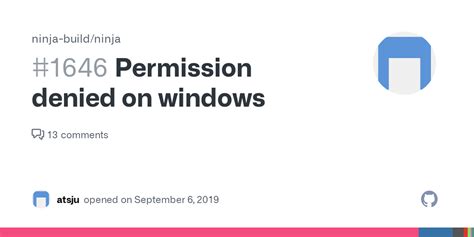 Permission Denied On Windows · Issue 1646 · Ninja Buildninja · Github