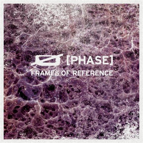 Ø Phase Frames Of Reference 2013 Vinyl Discogs