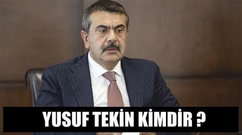 Yusuf Tekin Kimdir