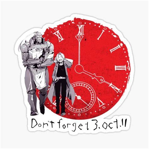 Full Metal Alchemist Dont Forget 3 Oct 11 Sticker For Sale By
