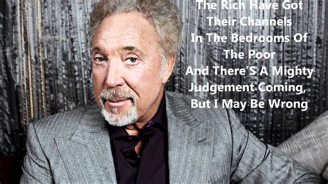 Tom Jones Famous Lyrics At Floyd Holley Blog