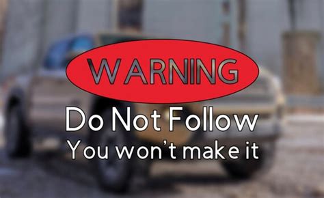 Do Not Follow You Wont Make It Warning Do Not Follow Do Etsy