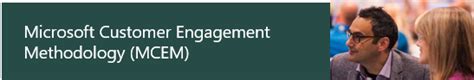 Microsoft Customer Engagement Methodology Mcem For Partners