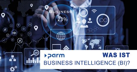 Was ist Business Intelligence (BI)? | Parm AG