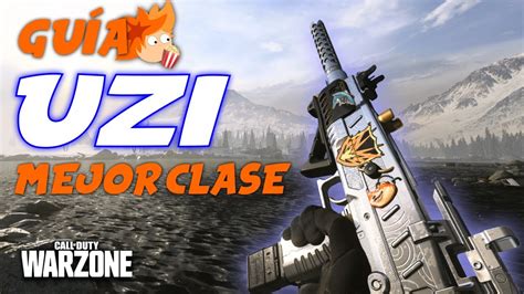La Mejor Clase De La Uzi En Warzone Call Of Duty Modern Warfare