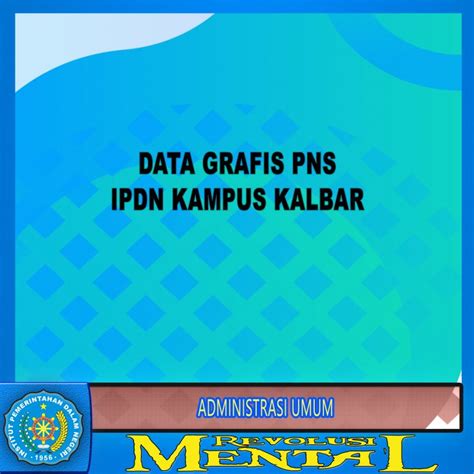 Data Grafis Pns Ipdn Kampus Kalbar Ipdn Kampus Kalbar