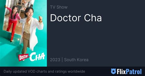 Doctor Cha • Flixpatrol