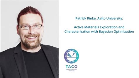 Patrick Rinke Active Materials Exploration And Characterization With Bayesian Optimization