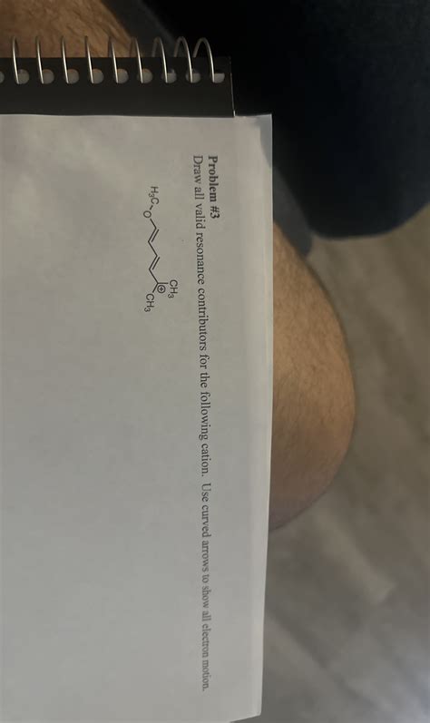 Solved Problem 3draw All Valid Resonance Contributors For