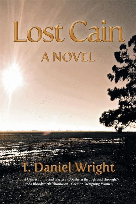 Lost Cain By T Daniel Wright Goodreads