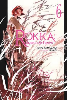 Rokka Braves Of The Six Flowers Light Novel Volume 6 Manga Store