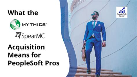What The Mythics Spearmc Acquisition Means For Peoplesoft Pros